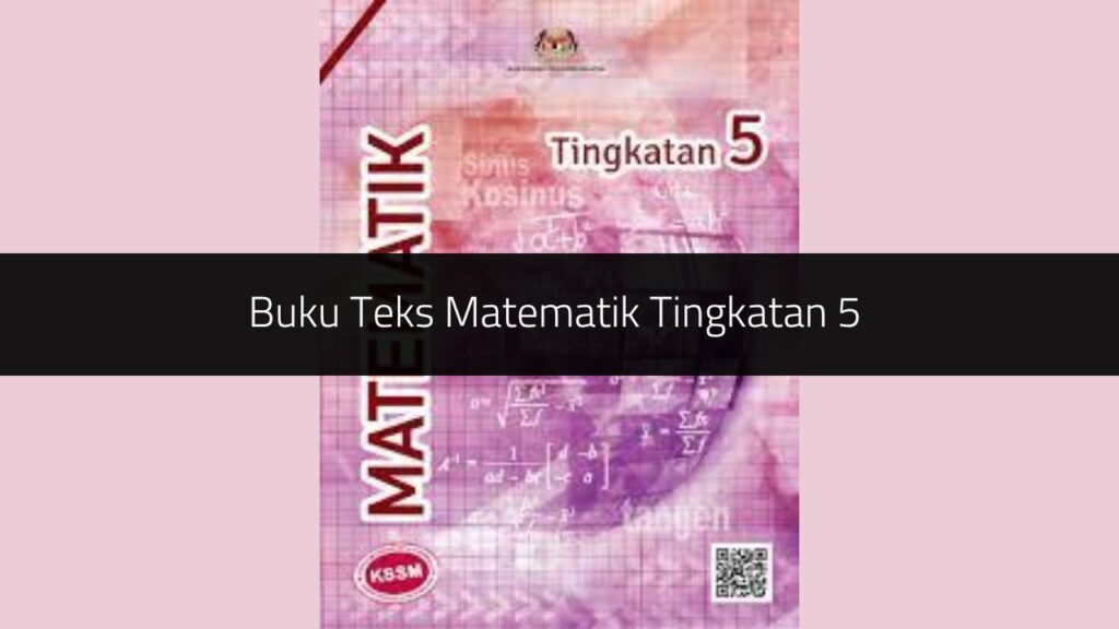 √ Buku Teks Matematik Tingkatan 5 (Download PDF) - Teks.my