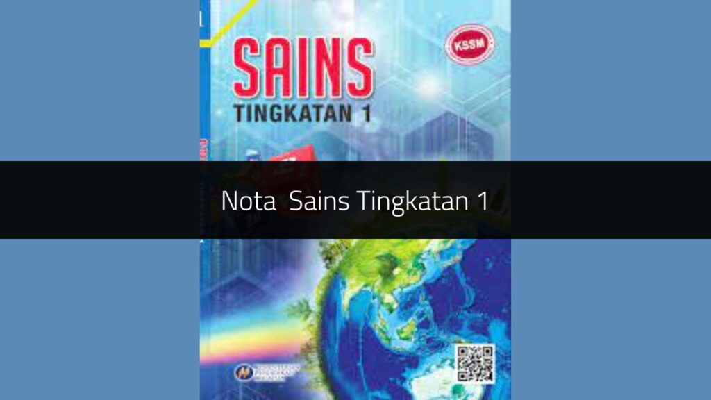 √ Nota Ringkas Sains Tingkatan 1 (Download PDF) - Teks.my