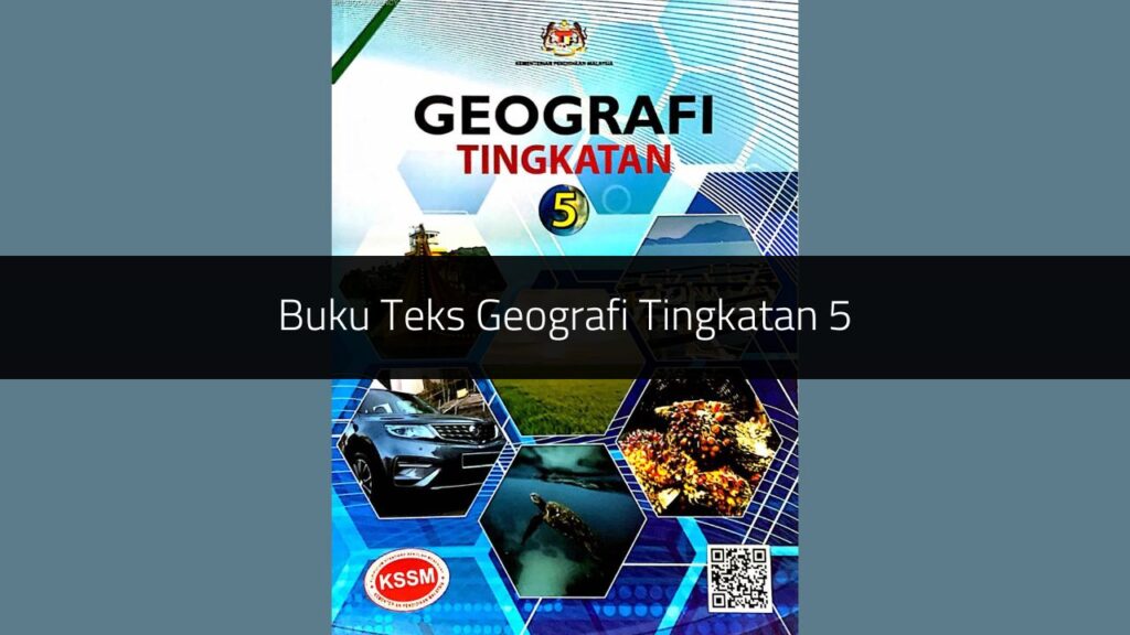 √ Buku Teks Geografi Tingkatan 5 (Download PDF)